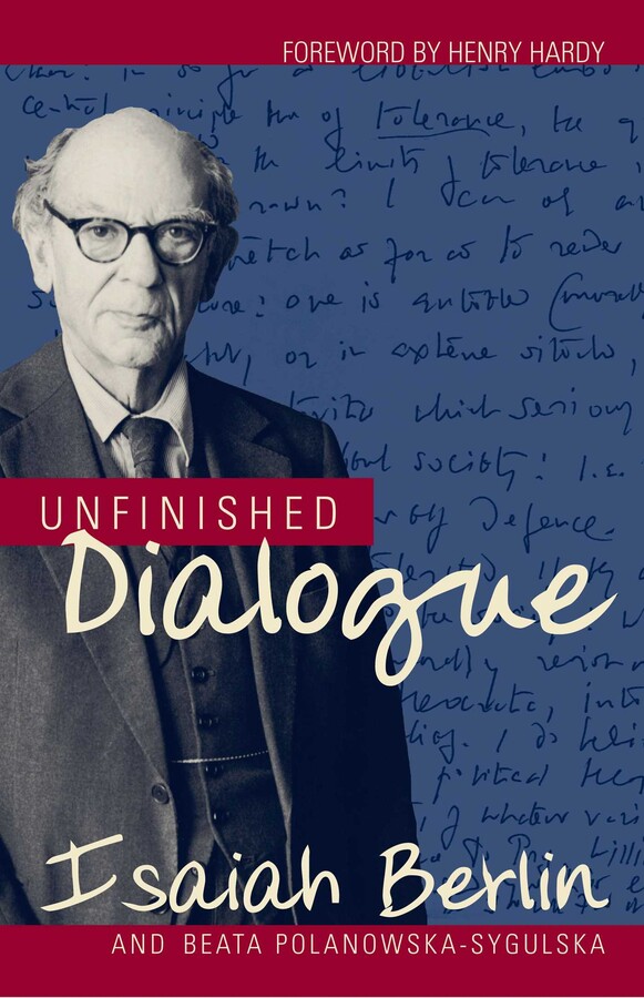 Unfinished Dialogue | Book by Isaiah Berlin, Beata Polanowska-Sygulska ...
