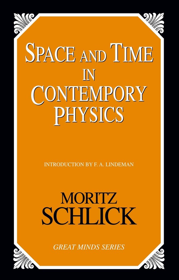 Space and Time in Contemporary Physics | Book by Moritz Schlick, Henry ...