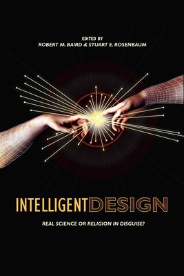 Intelligent Design | Book by Robert M. Baird, Stuart E. Rosenbaum ...