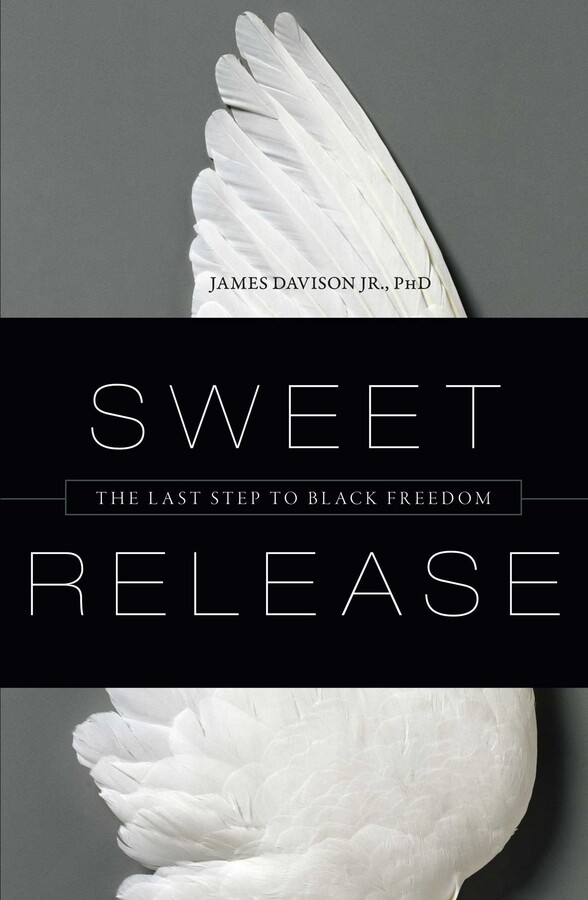 Sweet Release | Book by James Davison Ph.D | Official Publisher Page ...