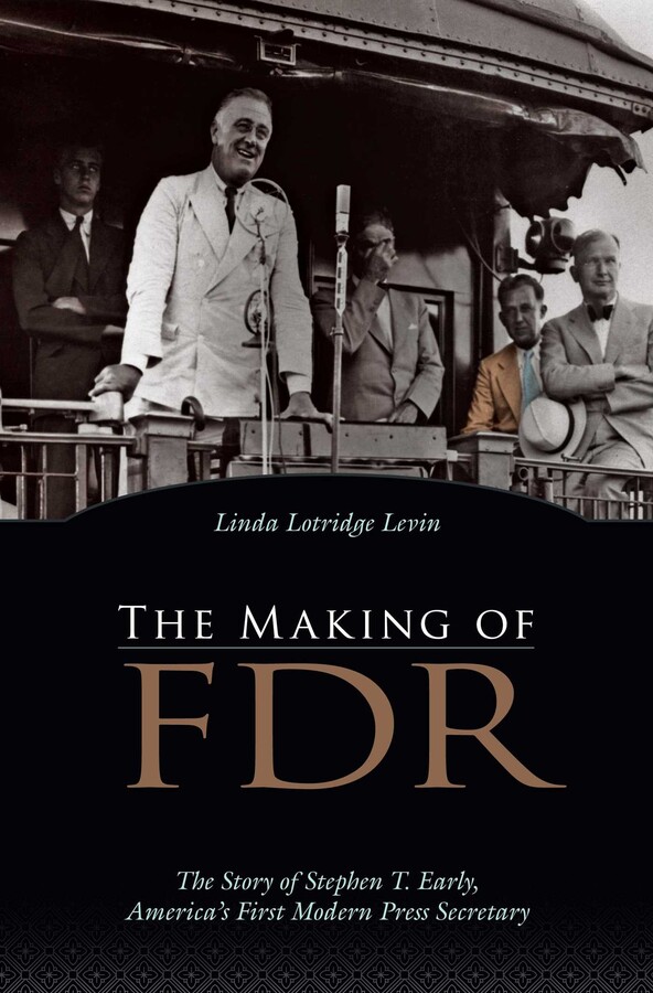 Making of FDR | Book by Linda Lotridge Levin | Official Publisher Page ...