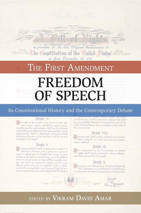 First Amendment, Freedom of Speech | Book by Vikram David Amar ...