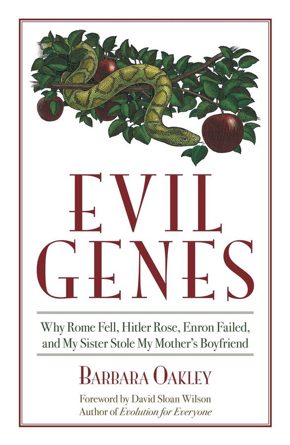 Evil Genes | Book by Barbara Oakley Ph.D | Official Publisher Page ...