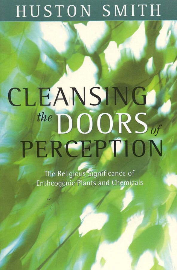 Cleansing the Doors of Perception | Book by Huston Smith | Official ...