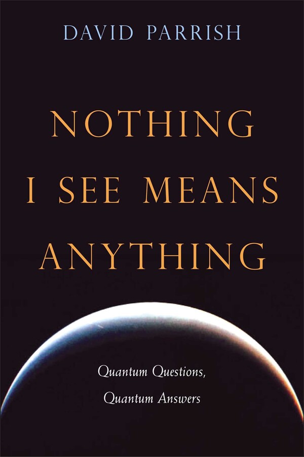 Nothing I See Means Anything | Book by David Parrish | Official ...