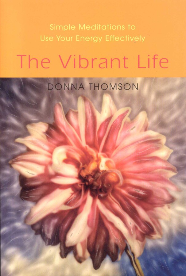 The Vibrant Life | Book by Donna Leslie Thomson | Official Publisher ...