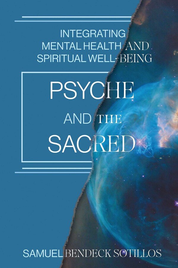 Psyche and the Sacred | Book by SamuelBendeck Sotillos, Samuel Bendeck ...