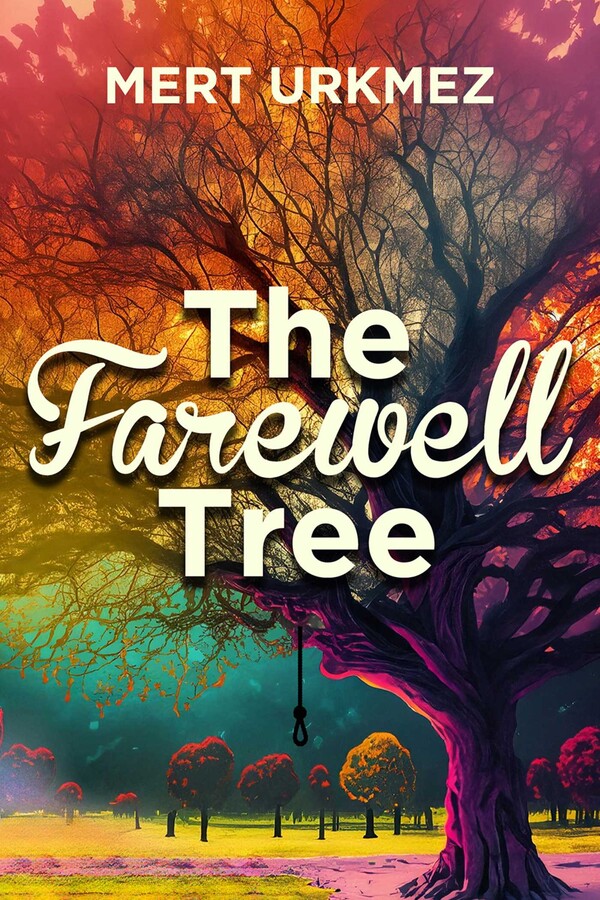 Farewell Tree eBook by Mert Urkmez | Official Publisher Page | Simon ...