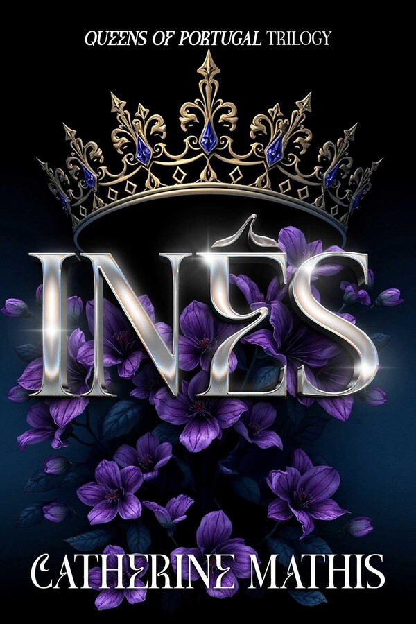 Inês | Book by Catherine Mathis | Official Publisher Page | Simon ...