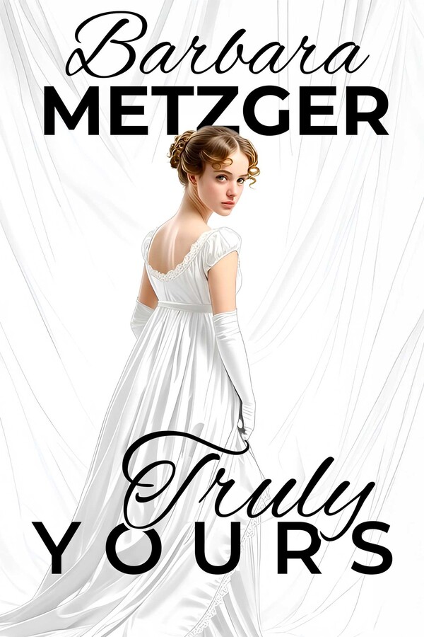 Truly Yours | Book by Barbara Metzger | Official Publisher Page | Simon ...