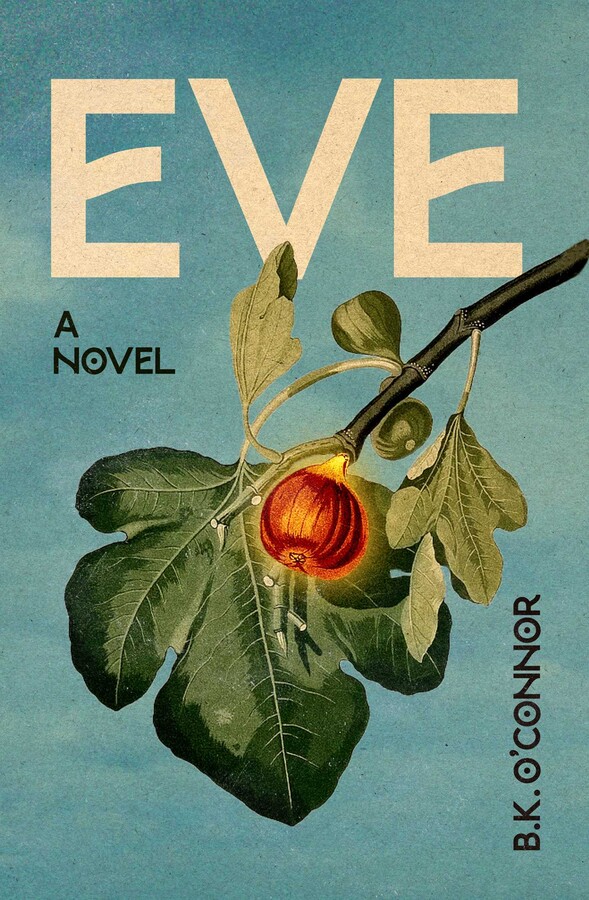 Eve | Book by B.K. O'Connor | Official Publisher Page | Simon & Schuster AU