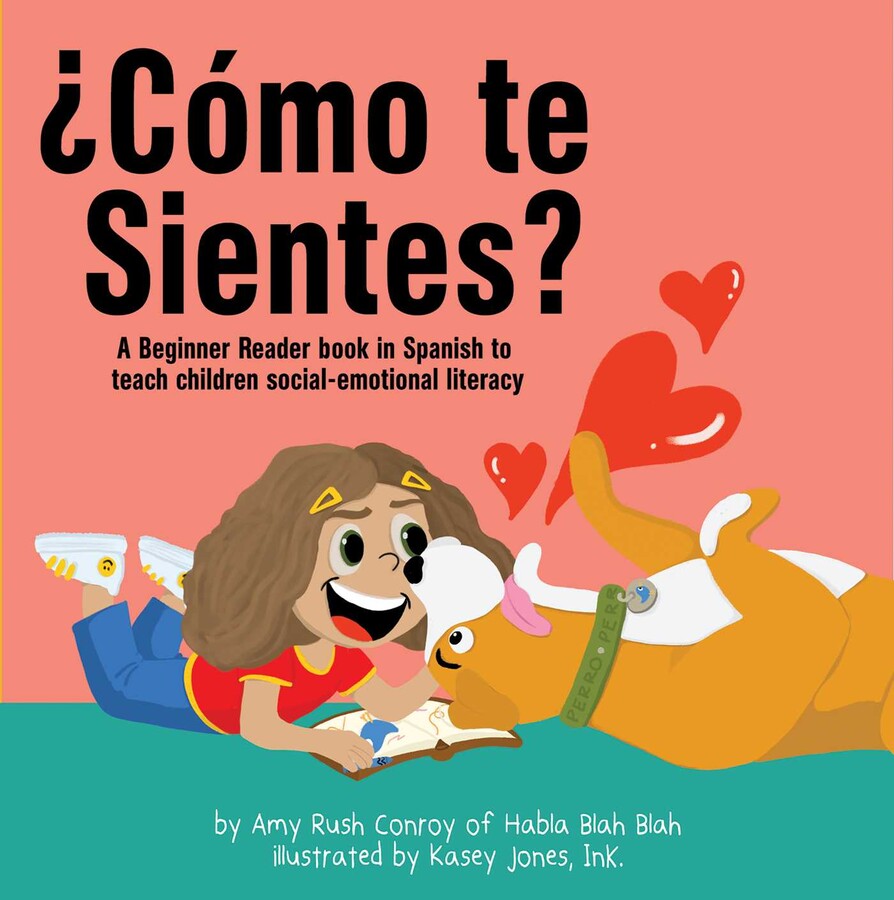 ¿Cómo te sientes? eBook by Amy Rush Conroy, Kasey Jones | Official ...