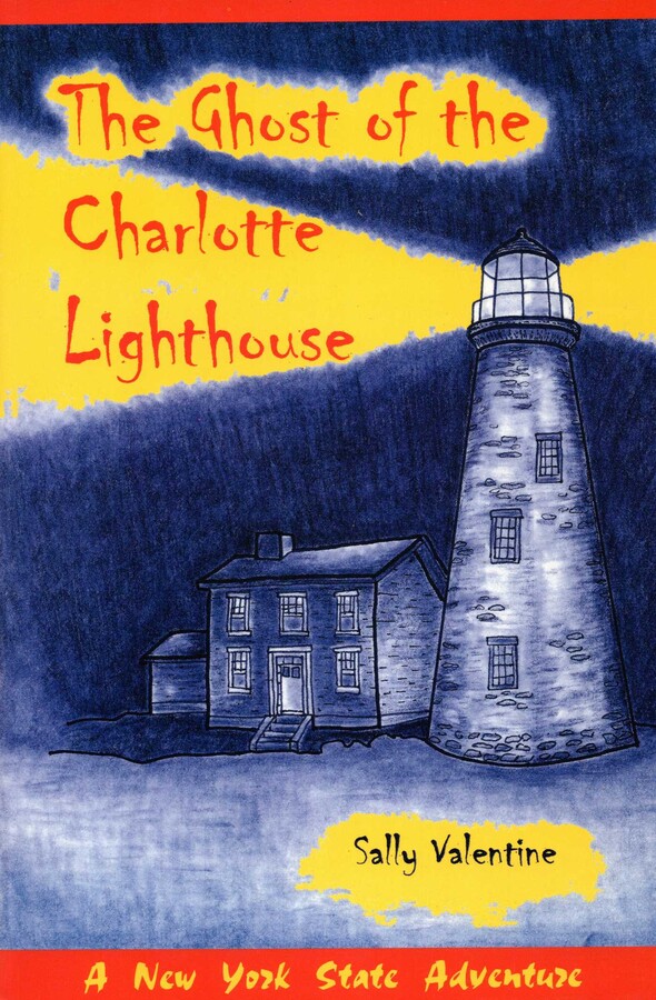 Ghost Of The Charlotte Lighthouse | Book by Sally Valentine | Official ...