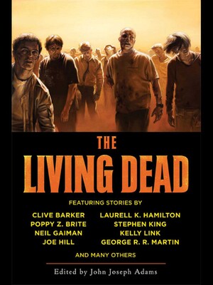The Living Dead eBook by John Joseph Adams | Official Publisher Page ...