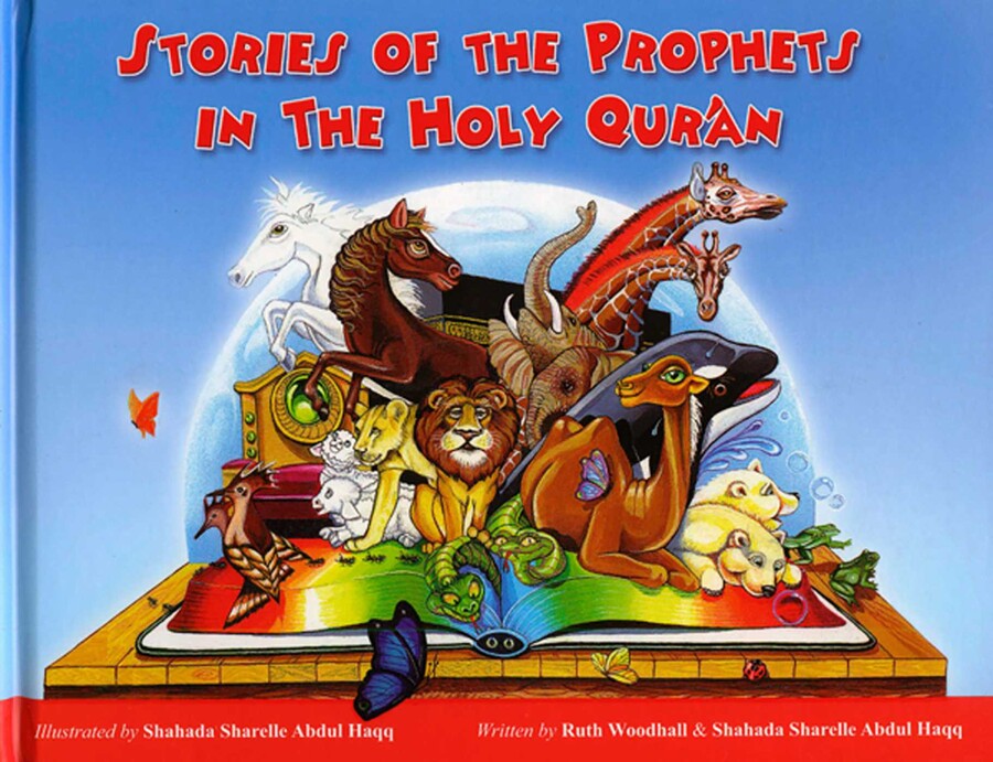 Stories of the Prophets in the Holy Qu'ran | Book by Shahada Sharelle ...