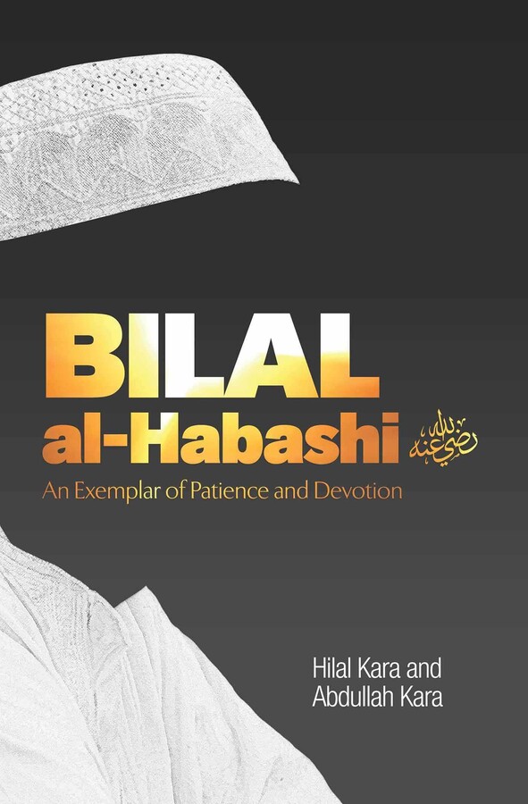Bilal al-Habashi | Book by Hilal Kara, Abdullah Kara | Official ...