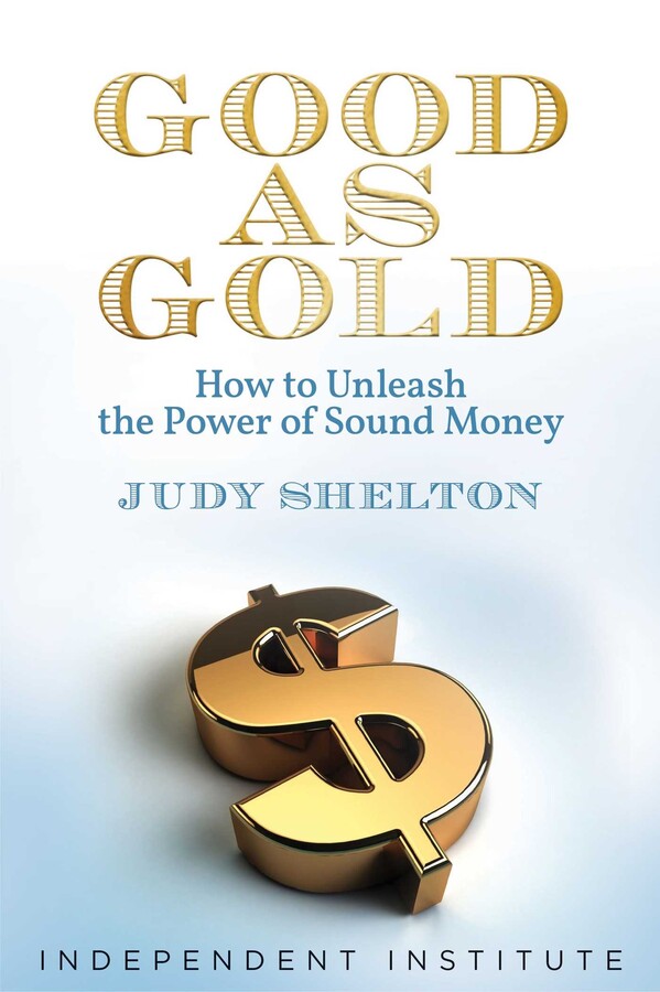 Good as Gold | Book by Judy Shelton | Official Publisher Page | Simon ...