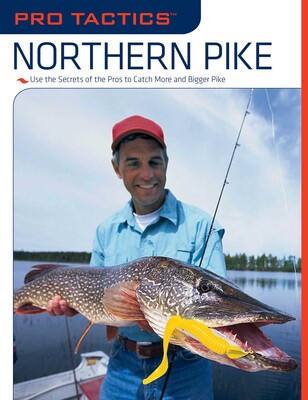 Pro Tactics™: Northern Pike | Book by John Penny | Official Publisher ...