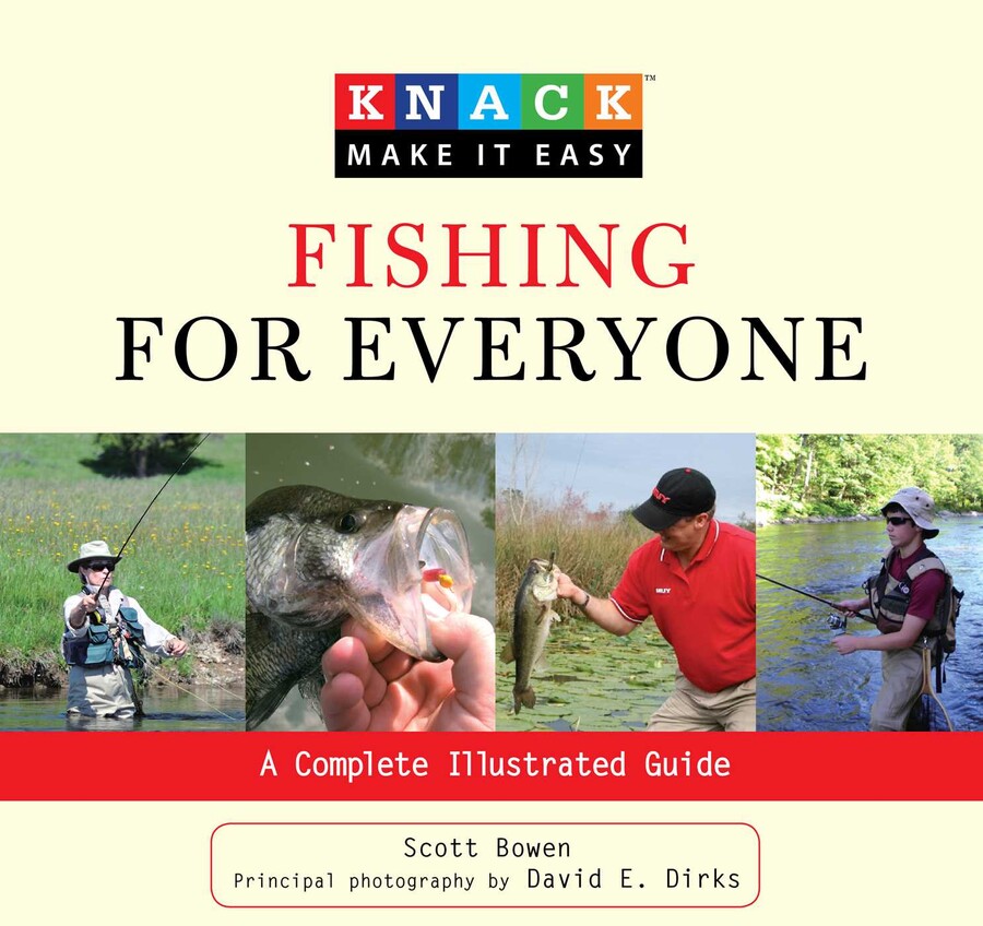 Knack Fishing for Everyone | Book by Scott Bowen, David Dirks ...