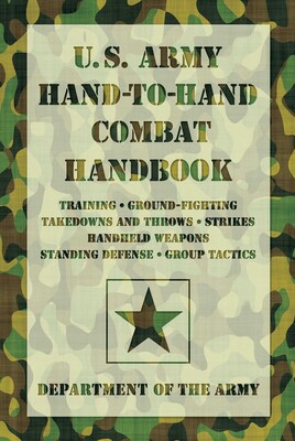 U.S. Army Hand-to-Hand Combat Handbook | Book by Department of the Army ...