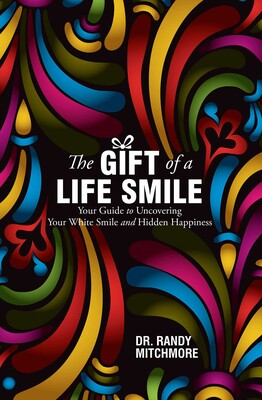 The Gift of a Life Smile | Book by Randy Mitchmore | Official Publisher ...