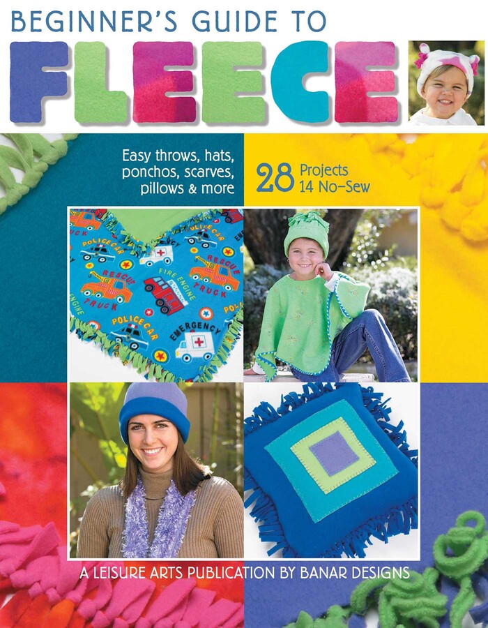 Beginner's Guide to Fleece | Book by Leisure Arts | Official Publisher ...