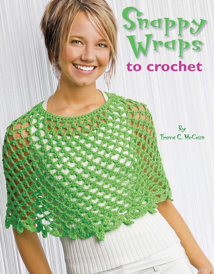 Snappy Wraps to Crochet | Book by Amelia McDonnell-Parry | Official ...