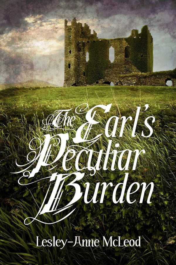 The Earl's Peculiar Burden eBook by Lesley-Anne McLeod | Official ...