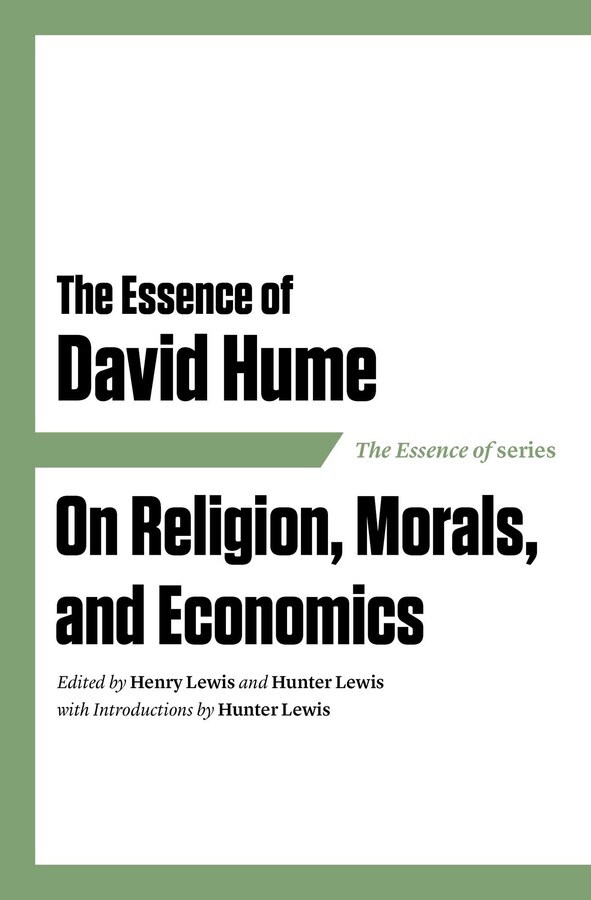 The Essence of David Hume eBook by Henry Lewis, Hunter Lewis | Official ...