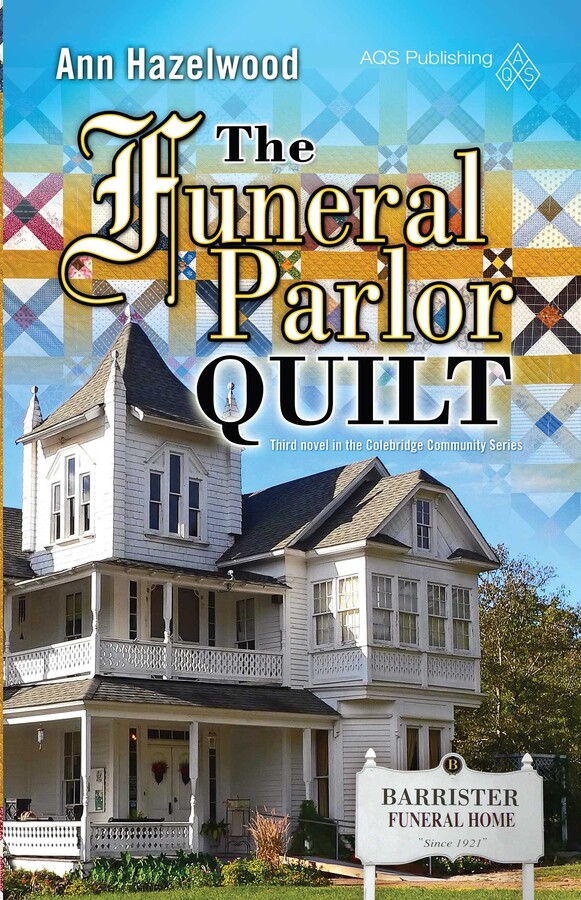 The Funeral Parlor Quilt | Book by Ann Hazelwood | Official Publisher ...
