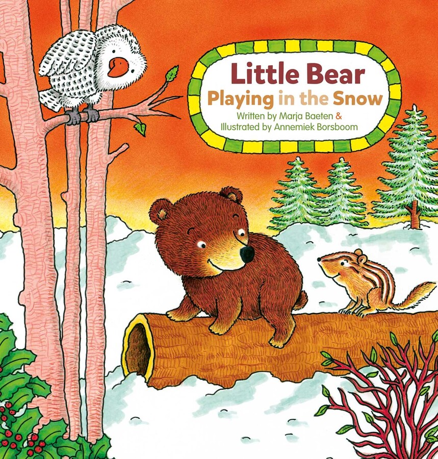 Little Bear. Playing in the Snow | Book by Marja Baeten, Annemiek ...
