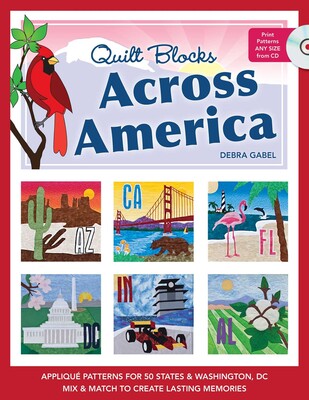 Quilt Blocks Across America | Book by Debra Gabel | Official Publisher ...