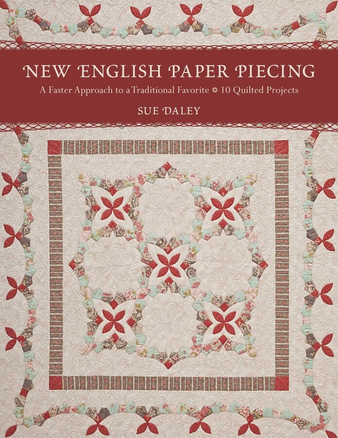 New English Paper Piecing | Book by Sue Daley | Official Publisher Page ...