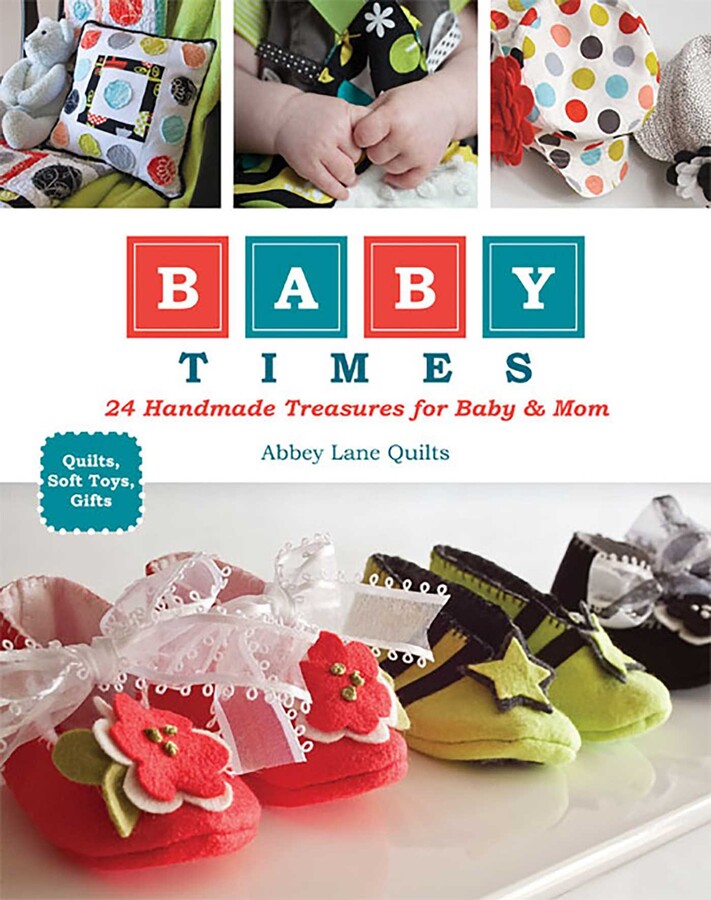 Baby Times | Book by Abbey Lane Quilts | Official Publisher Page ...