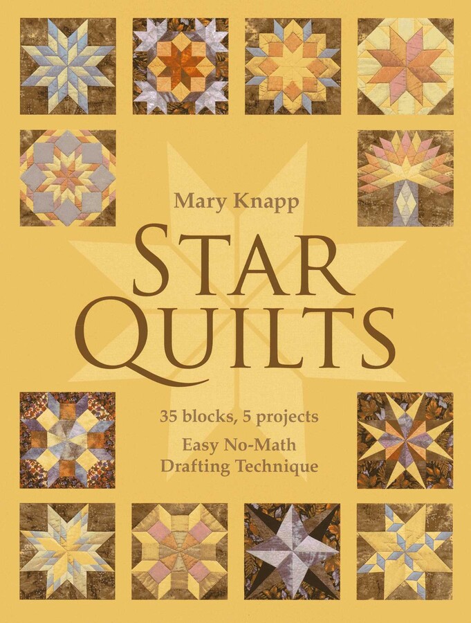 Star Quilts | Book by Mary Knapp | Official Publisher Page | Simon & Schuster