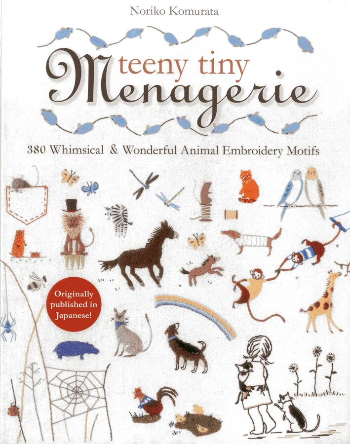Teeny Tiny Menagerie | Book by Noriko Komurata | Official Publisher ...