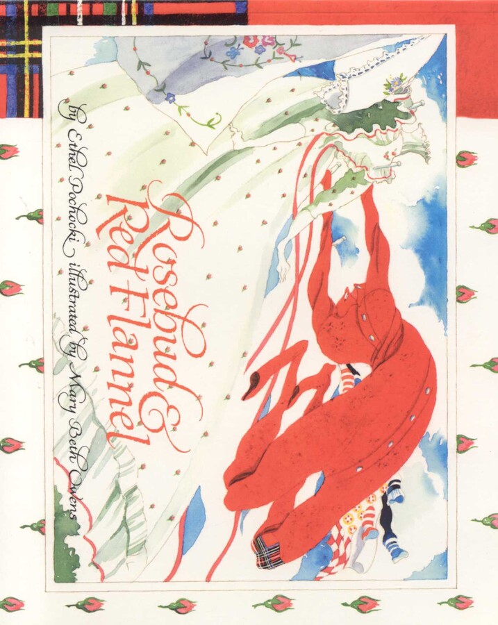Rosebud and Red Flannel eBook by Ethel Pochocki, Mary Beth Owens ...
