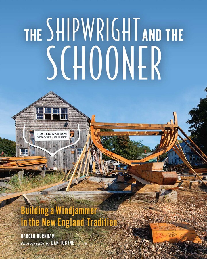 The Shipwright and the Schooner | Book by Harold Burnham, Dan Tobyne | Official Publisher Page ...