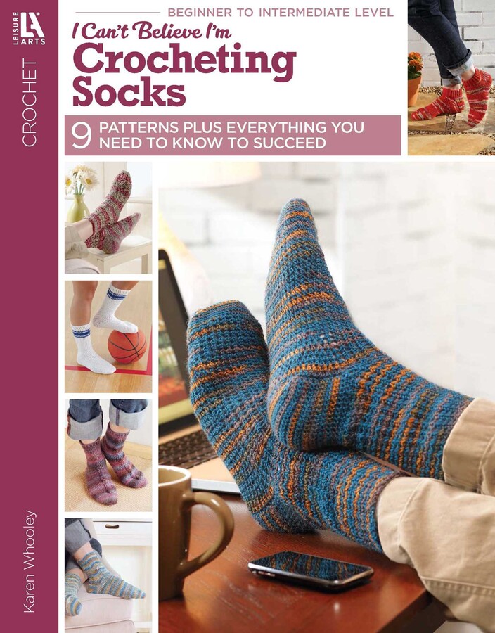I Can't Believe I'm Crocheting Socks | Book by Karen Whooley | Official ...