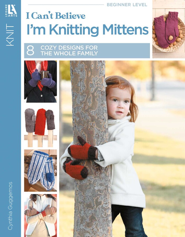 I Can't Believe I'm Knitting Mittens | Book by Heidi Gustad | Official ...