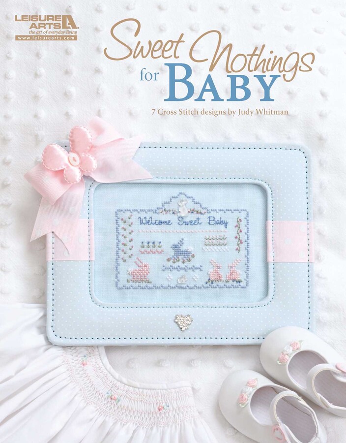 Sweet Nothings Cross Stitch for Baby | Book by Judy Whitman | Official ...