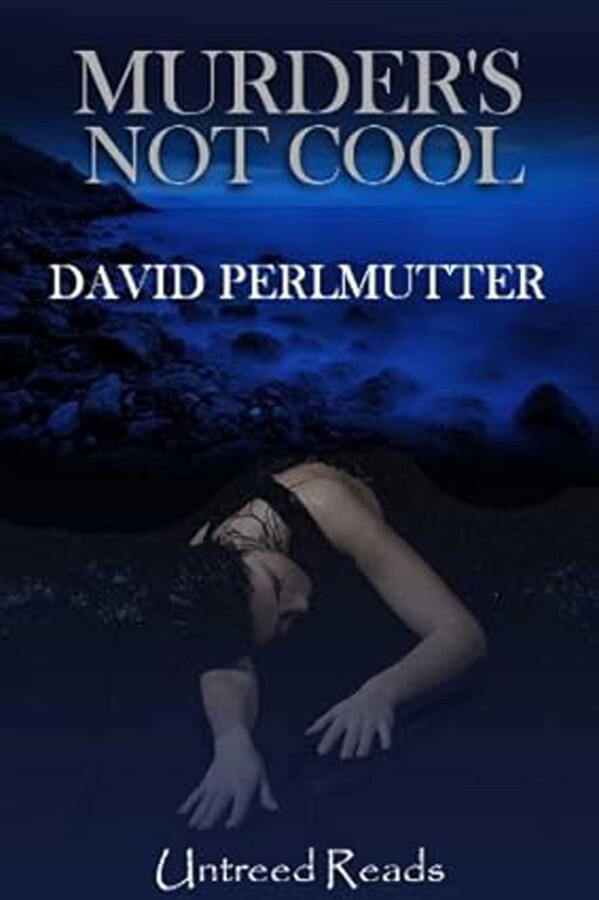 Murder's Not Cool eBook by David Perlmutter | Official Publisher Page ...