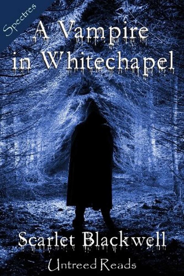Vampire in Whitechapel eBook by Scarlet Blackwell | Official Publisher ...