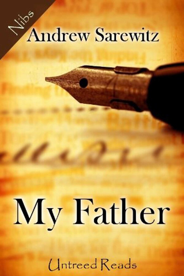 My Father eBook by Andrew Sarewitz | Official Publisher Page | Simon ...