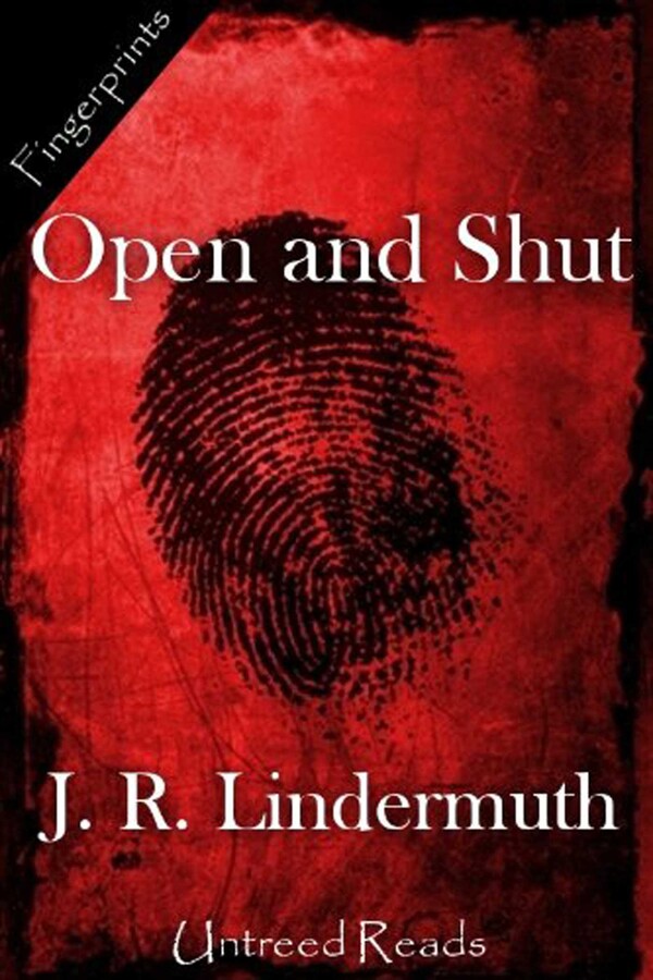 Open and Shut eBook by J.R. Lindermuth | Official Publisher Page ...
