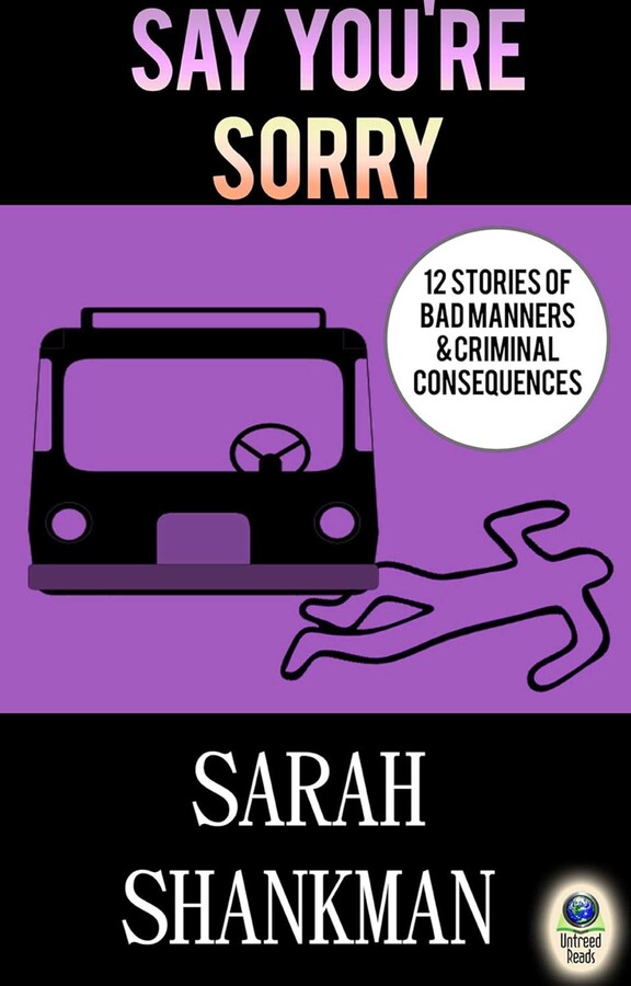 Say You're Sorry: eBook by Sarah Shankman | Official Publisher Page ...