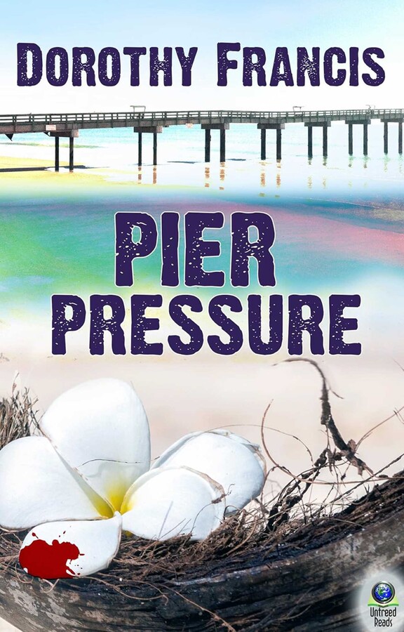 Pier Pressure eBook by Dorothy Francis | Official Publisher Page ...
