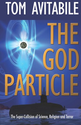 God Particle | Book by Tom Avitabile | Official Publisher Page | Simon ...
