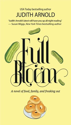 Full Bloom | Book by Judith Arnold | Official Publisher Page | Simon ...