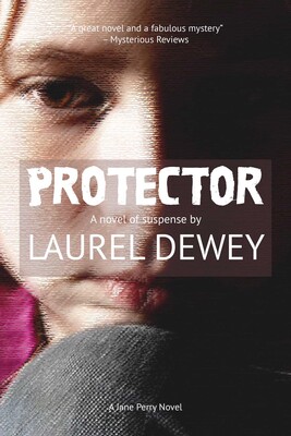 Protector | Book by Laurel Dewey | Official Publisher Page | Simon ...